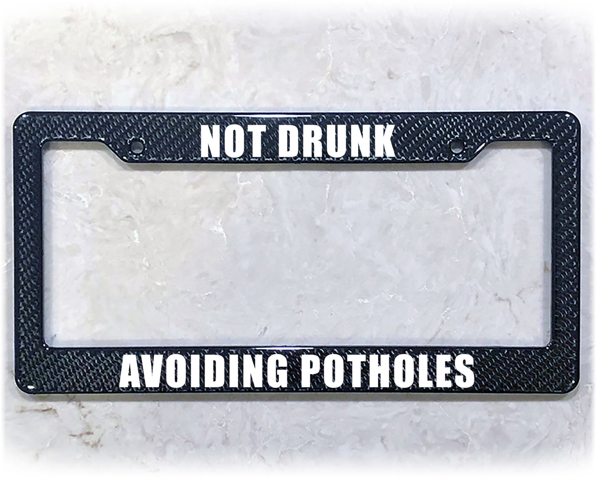 License Plate Frame | NOT DRUNK – Meme Frames